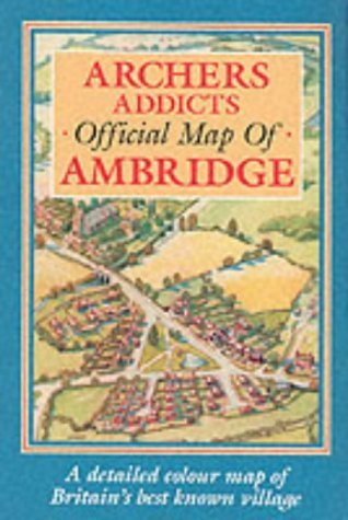 Archers Addicts Official Map of Ambridge by Hedli Niklaus | Goodreads