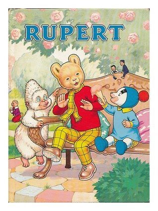 Rupert (Rupert Annual Series) by James Henderson | Goodreads