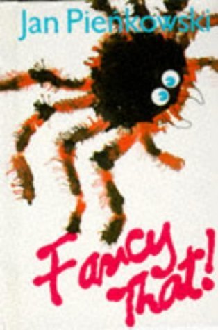 Fancy That! by Jan Pieńkowski | Goodreads