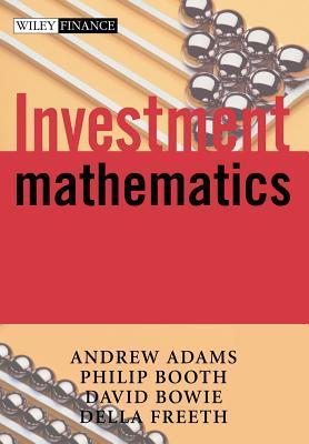 Investment Mathematics by Andrew A. Adams | Goodreads