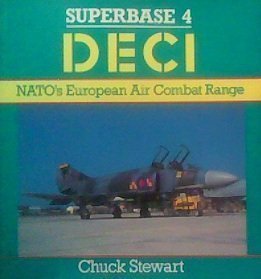 Deci: NATO's European Air Combat Range - Superbase 4 by Chuck Stewart ...