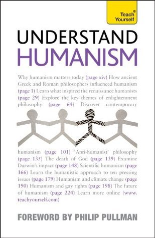 Understand Humanism: Teach Yourself by Mark Vernon | Goodreads