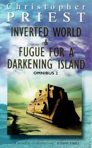 Omnibus 2: Inverted World/Fugue for a Darkening Island by Christopher ...