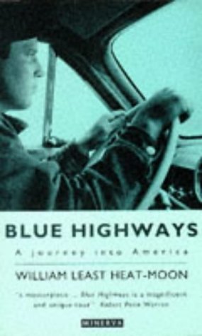 Blue Highways: A Journey into America by William Least Heat Moon ...
