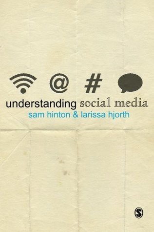 Understanding Social Media by Sam Hinton | Goodreads