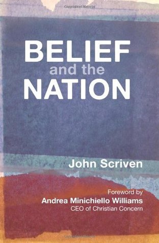 Belief and the Nation by John Scriven | Goodreads
