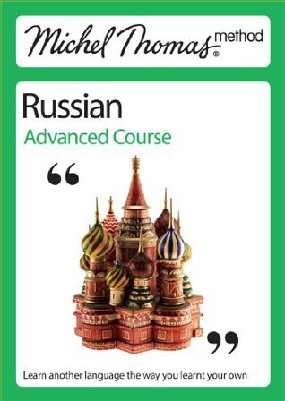 Russian Advanced Course: Michel Thomas Method by Natasha Bershadski ...
