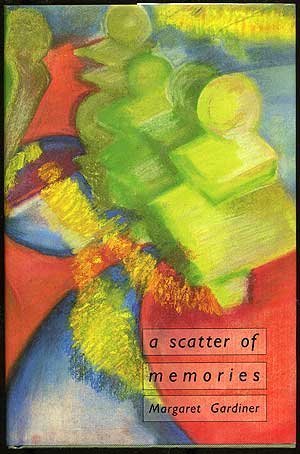A Scatter of Memories by Margaret Gardiner | Goodreads