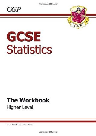 GCSE Statistics Workbook Higher (A*-G Course) by Richard Parsons ...