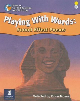 Playing with Words - Sound Effect Poems: PP:Playing with Words - Sound ...