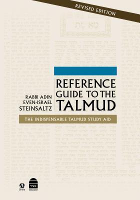 Reference Guide to the Talmud: Fully Revised by Adin Even-Israel ...