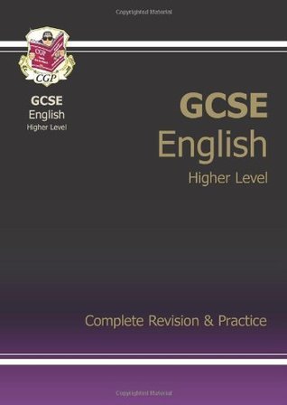 Gcse English Complete Revision and Practice by Richard Parsons | Goodreads