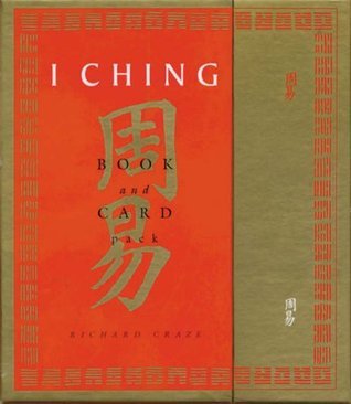 I Ching Book and Card Pack by Richard Craze | Goodreads