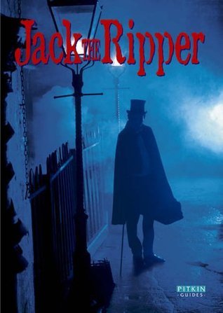 Jack the Ripper (Pitkin Guides) by John McIlwain | Goodreads