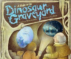 A Night in the Dinosaur Graveyard: A Prehistoric Ghost Story with Ten Spooky Holograms by A.J ...