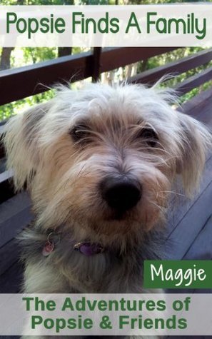 Popsie Finds A Family: Dog Stories for Kids and Bedtime Stories for ...