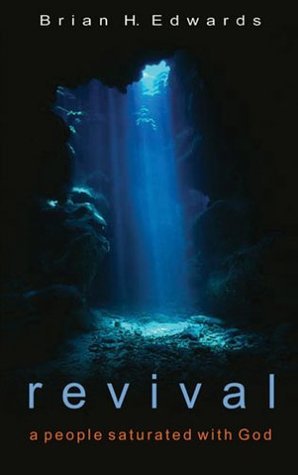 Revival by Brian H. Edwards | Goodreads