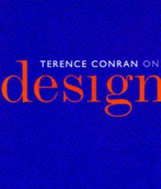 Conran on Design by Terence Conran | Goodreads