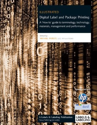 Digital Label Printing by Michael Fairley | Goodreads