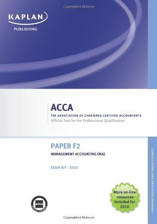 F2 Management Accounting MA - Exam Kit: Paper F2 by Acca | Goodreads