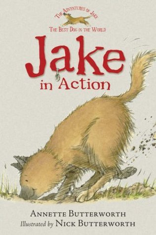 Jake in Action by Annette Butterworth | Goodreads