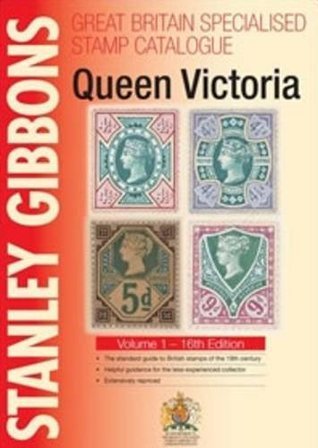 Stanley Gibbons Great Britain Specialised Stamp Catalogue Volume 1 ...