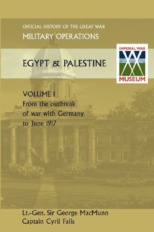 Military Operations Egypt & Palestine Vol I.Official History of the ...