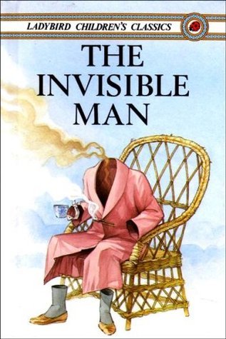 The Invisible Man by H. G. retold by Joan Collins and illustrated by ...