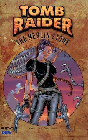 Tomb Raider: The Merlin Stone by Andy Jurgens Dan; Park | Goodreads