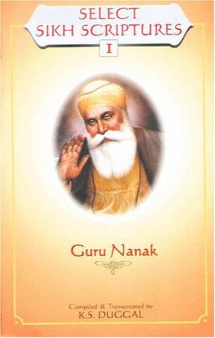 Select Sikh Scriptures - Vol 1 by Guru Nanak | Goodreads