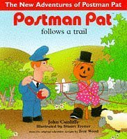 Postman Pat 5 - Follows a Trail by John Cunliffe | Goodreads