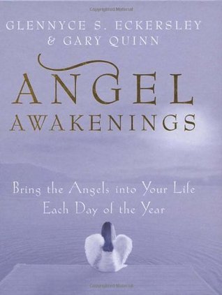Angel Awakenings: Bring the Angels into Your Life Each Day of the Year ...