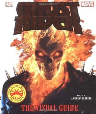 Ghost Rider Visual Guide by Andrew Darling | Goodreads