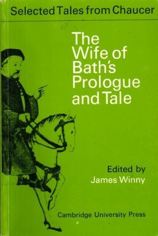 The Wife of Bath's Prologue and Tale by Geoffrey Chaucer | Goodreads