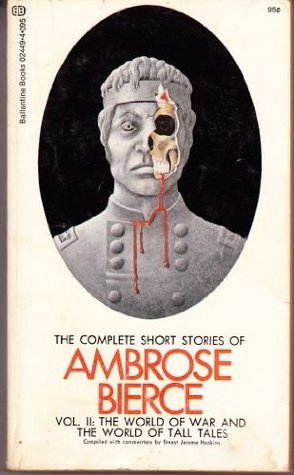 The Complete Short Stories 2 by Ambrose Bierce | Goodreads