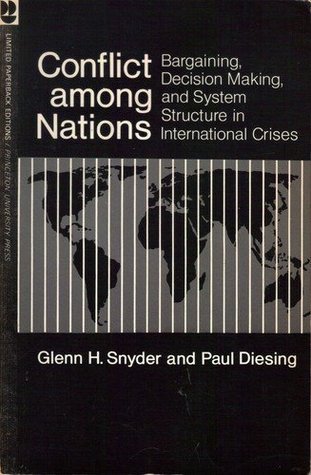 Conflict Among Nations: Bargaining, Decision Making, and System ...