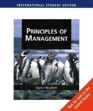 Principles of Management by Bruno Dyck | Goodreads