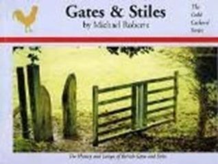 Gates and Stiles by Michael Roberts | Goodreads