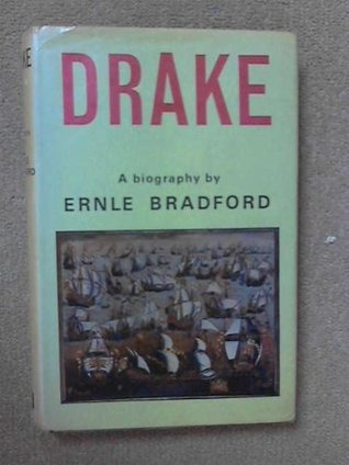 DRAKE by Ernle Bradford | Goodreads