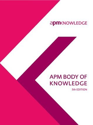 APM Body of Knowledge by Association for Project Management | Goodreads