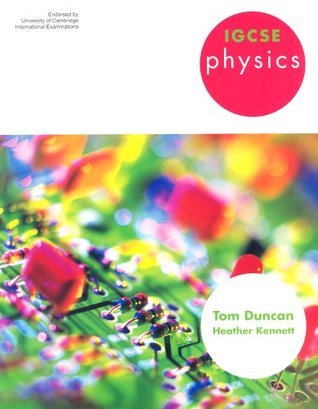 Igcse Physics by Tom Duncan | Goodreads