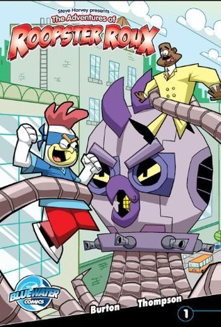 Steve Harvey's Roopster Roux #1 by Ryan Burton | Goodreads