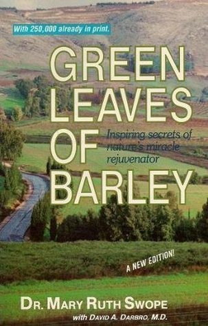 Green Leaves of Barley by Mary Ruth Swope | Goodreads
