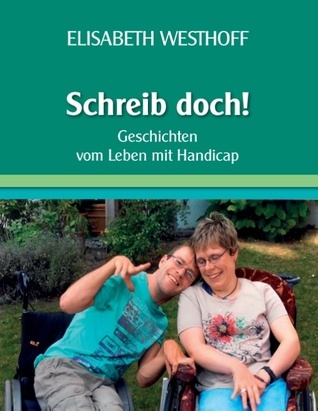 Schreib doch! (German Edition) by Elisabeth Westhoff | Goodreads