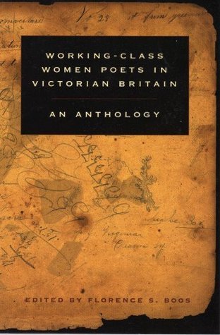 Working-Class Women Poets in Victorian Britain: An Anthology by ...