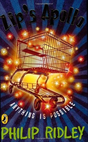 Zip's Appollo by Philip Ridley | Goodreads