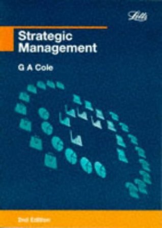 Management Textbooks: Strategic Management by Gerald Cole | Goodreads
