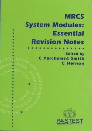 MRCS System Modules: Essential Revision Notes: Set 2 & 3 by Catherine ...