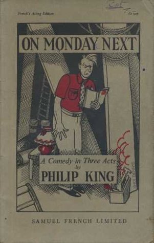 On Monday Next by Philip King | Goodreads