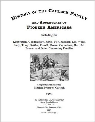 History of the Carlock Family and Adventures of Pioneer Americans ...